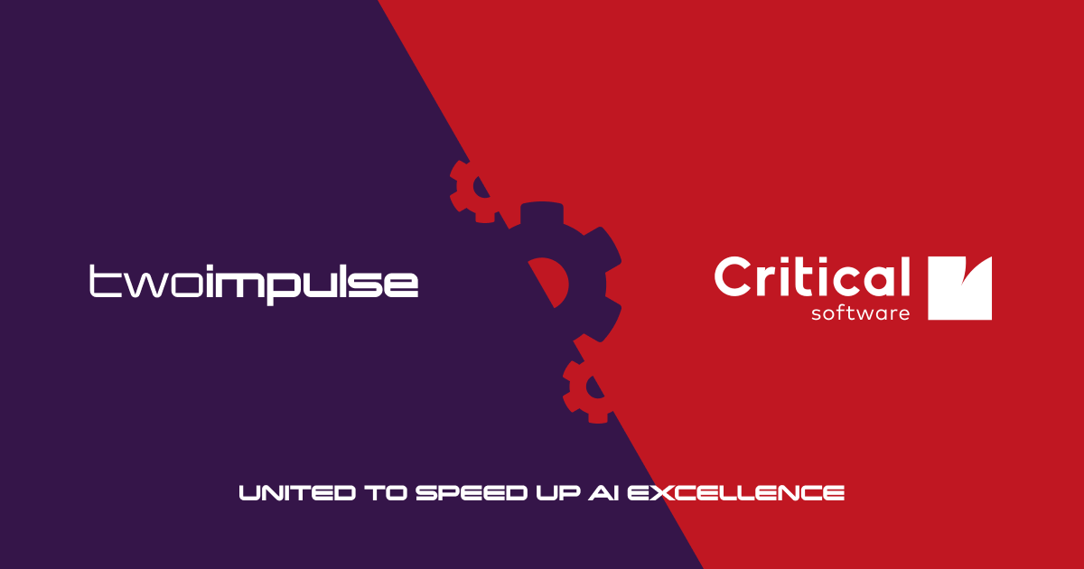 Two Impulse and Critical Software: United to Speed Up AI Excellence