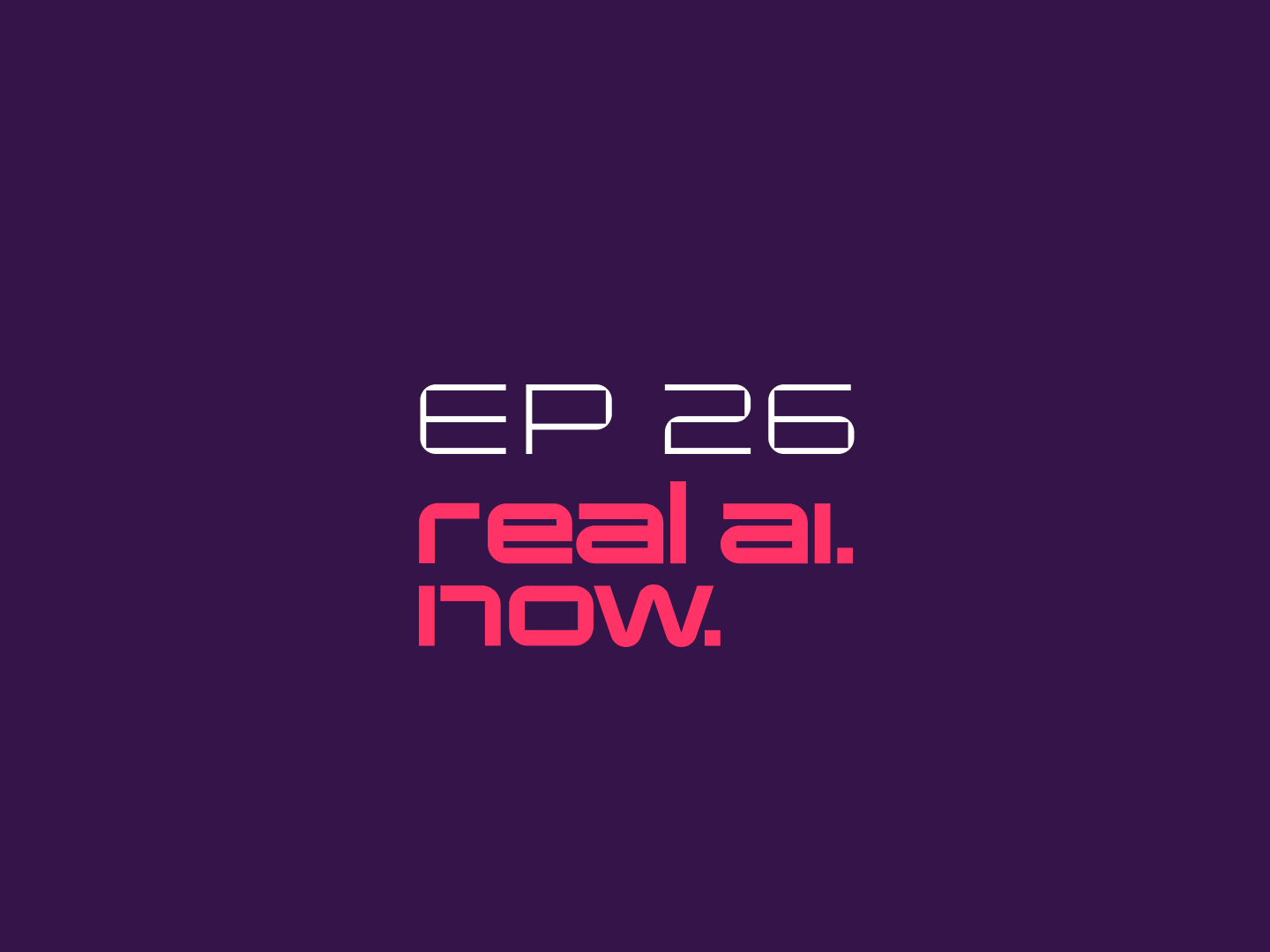Two Impulse | Real AI. Now. EP26 - Business Intelligence with AI & LLMs